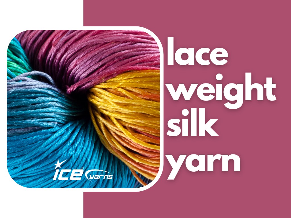 Lace Weight Silk Yarn – Ice Yarns